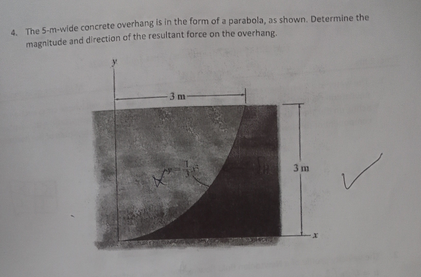 4. The 5-m-wide concrete overhang is in the | StudyX