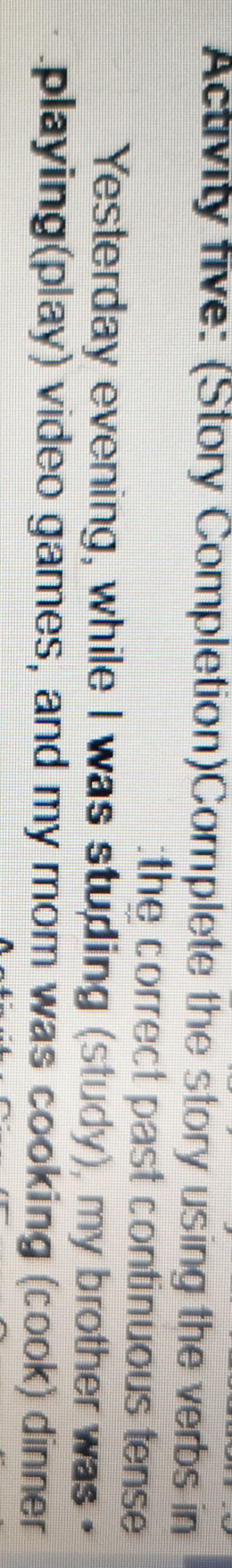 Activity five: (Story Completion) Complete | StudyX