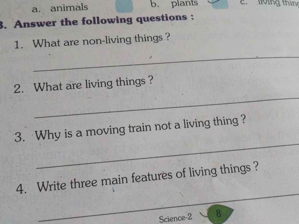 3. Answer the following questions : 1. What | StudyX