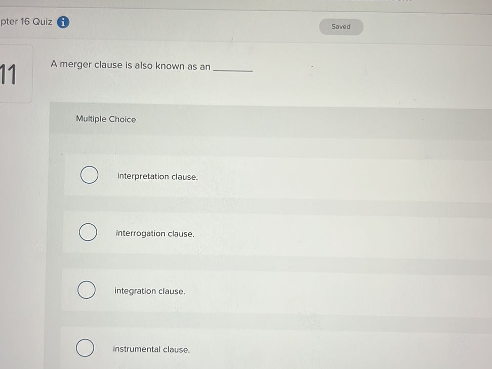 A merger clause is also known as an ____. | StudyX