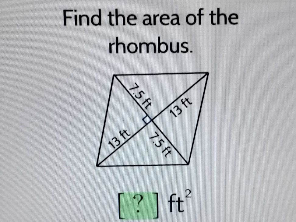 Find the area of the rhombus. The image | StudyX
