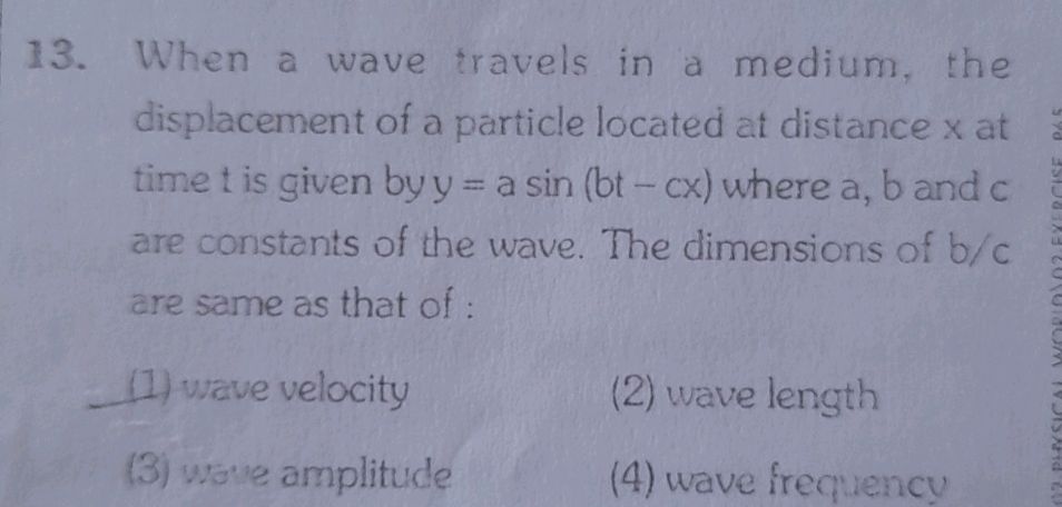 13. When a wave travels in a medium, the | StudyX