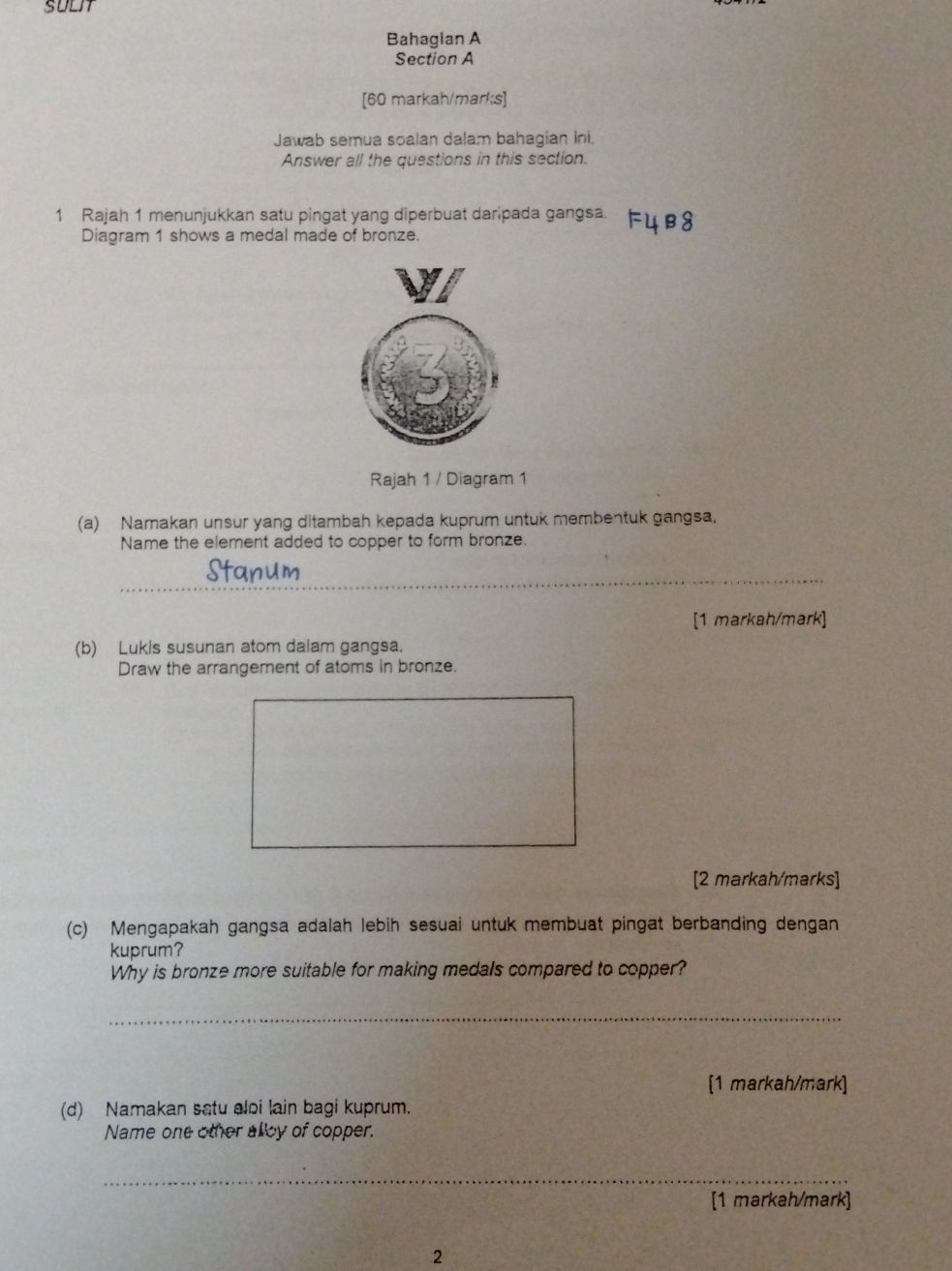 1 Rajah 1 menunjukkan satu pingat yang | StudyX