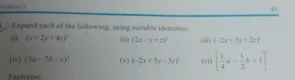 Expand each of the following, using suitable | StudyX