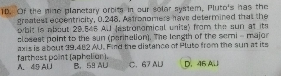 10. Of the nine planetary orbits in our | StudyX