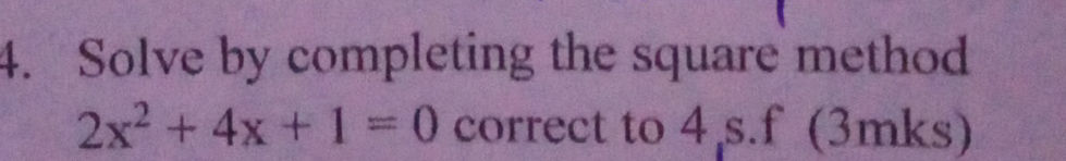 4. Solve by completing the square method | StudyX