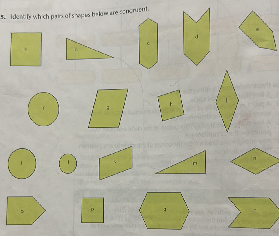 5. Identify which pairs of shapes below are | StudyX