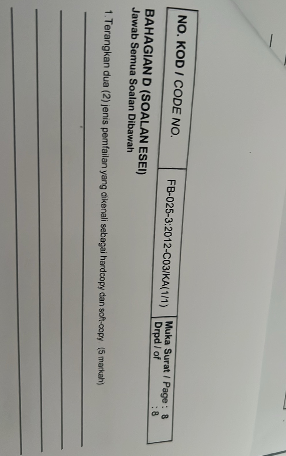 1. Terangkan dua (2) jenis pemfailan yang | StudyX