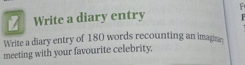 Write a diary entry Write a diary entry of | StudyX