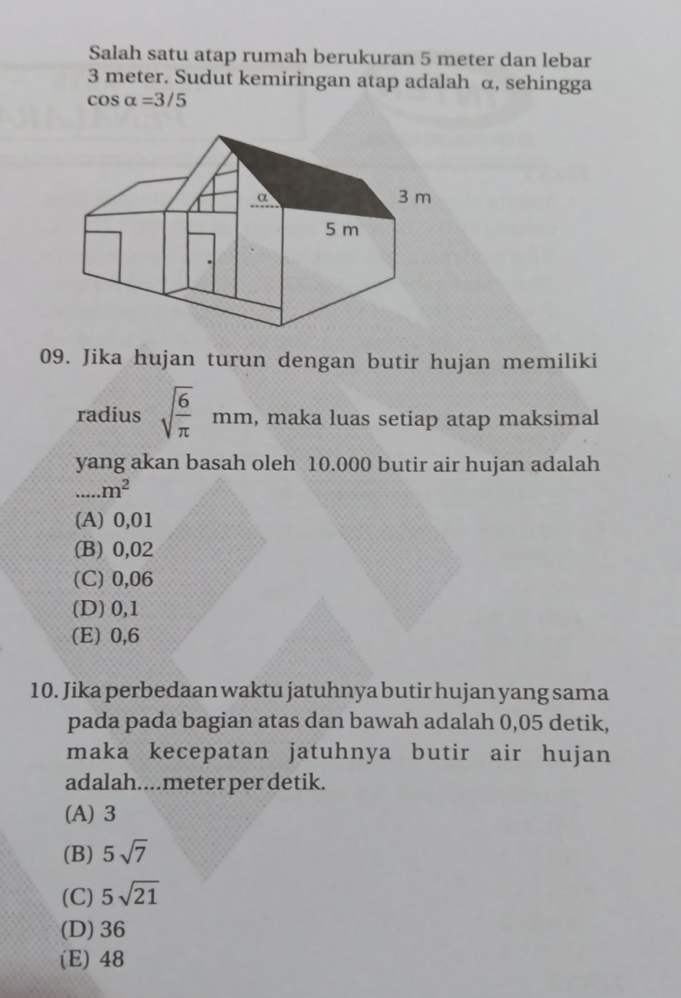 Salah satu atap rumah berukuran 5 meter dan | StudyX
