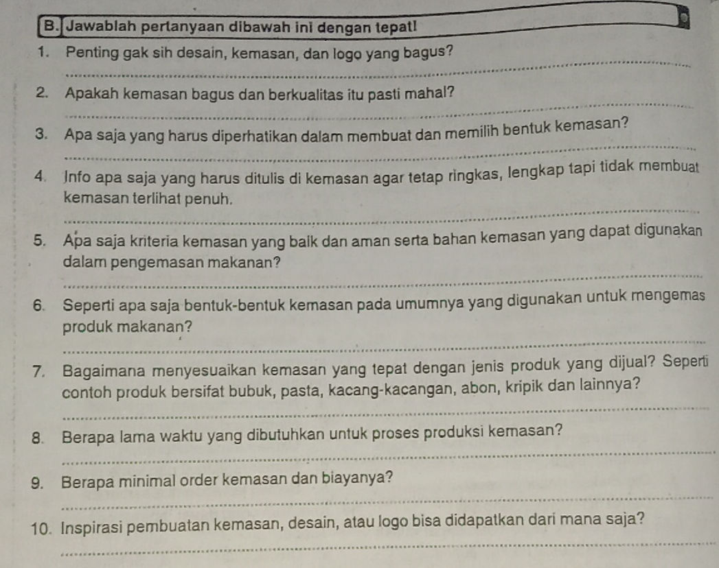 B. Jawablah pertanyaan dibawah ini dengan | StudyX