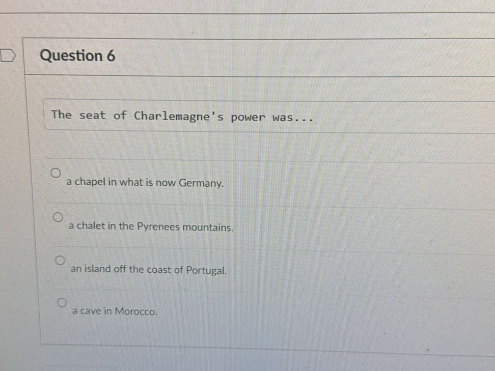 The seat of Charlemagne's power was... a | StudyX