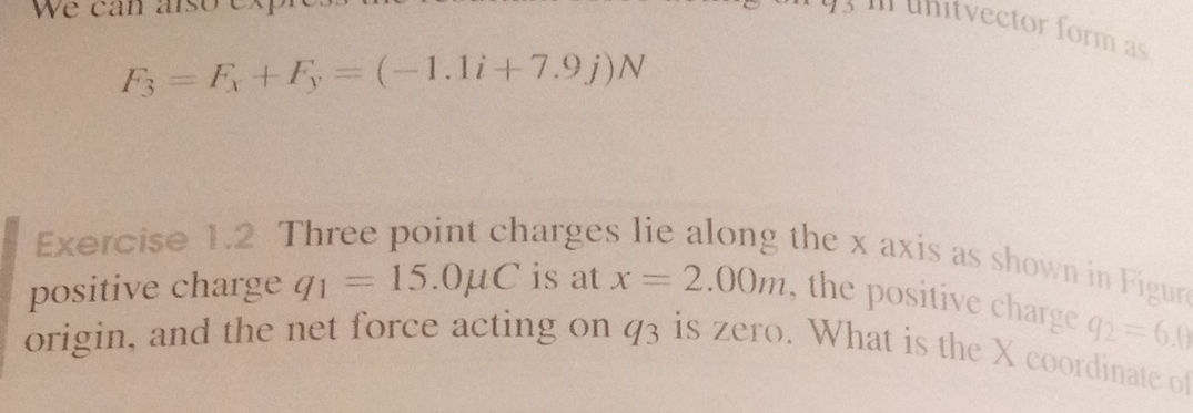 Exercise 1.2 Three point charges lie along | StudyX