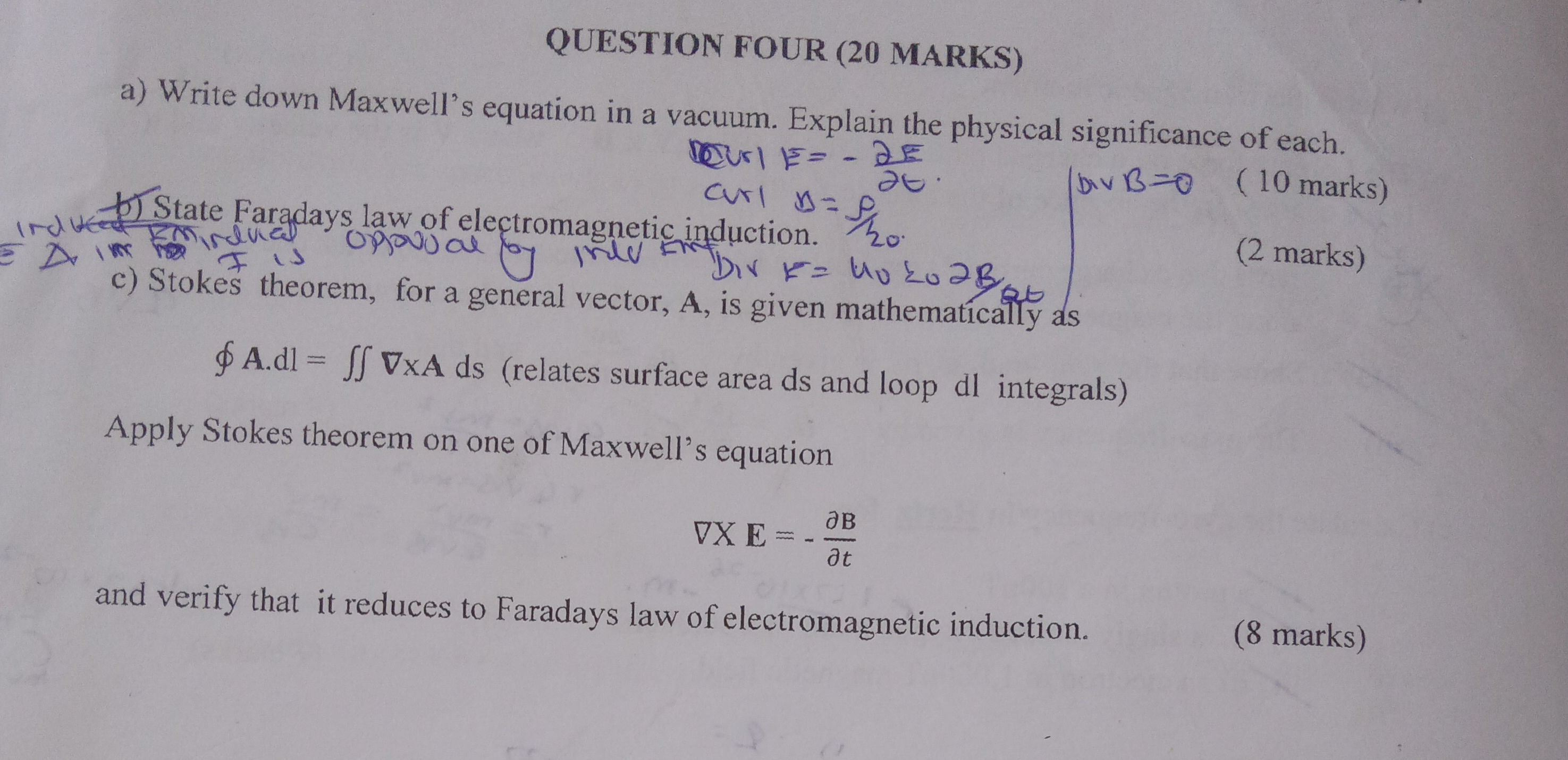 a) Write down Maxwell's equation in a | StudyX