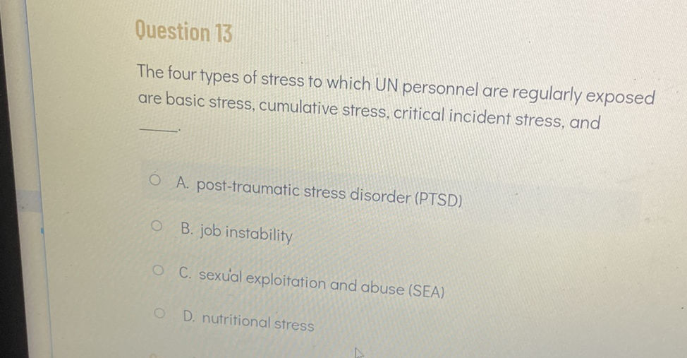 Question 13 The four types of stress to | StudyX