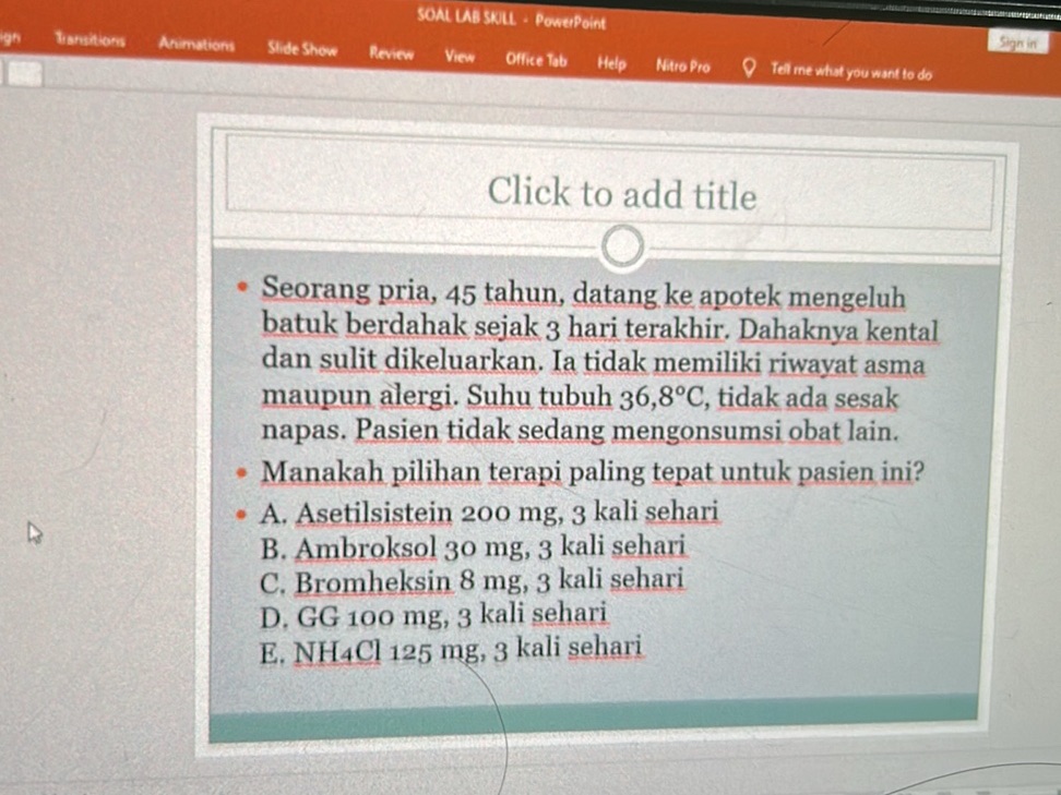 Seorang pria, 45 tahun, datang ke apotek | StudyX