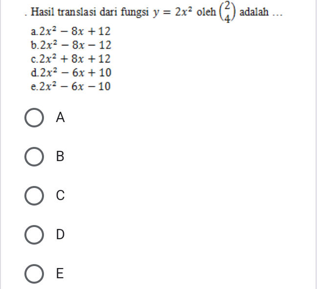 Hasil translasi dari fungsi $y = 2x^2$ oleh | StudyX