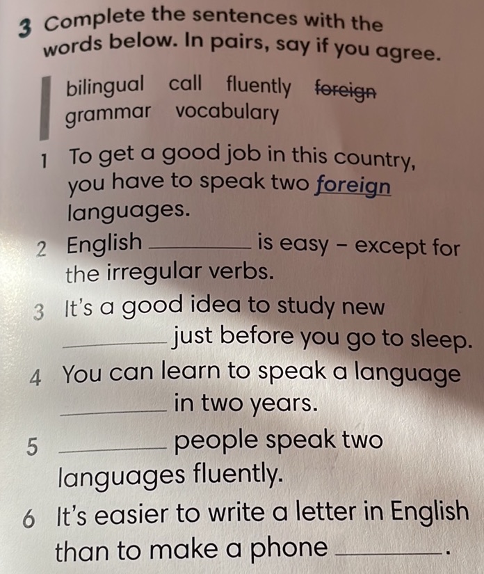 Complete the sentences with the words below. | StudyX