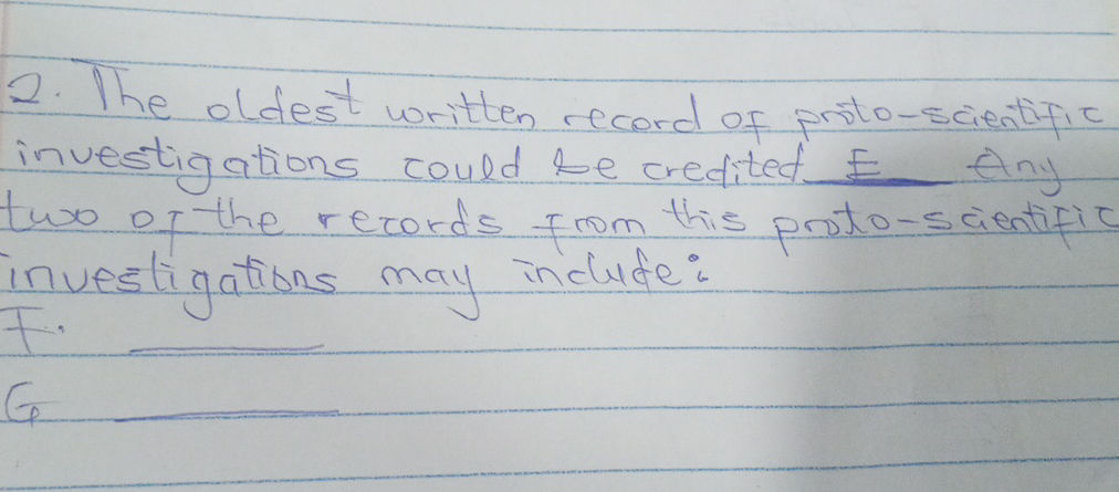 2. The oldest written record of | StudyX