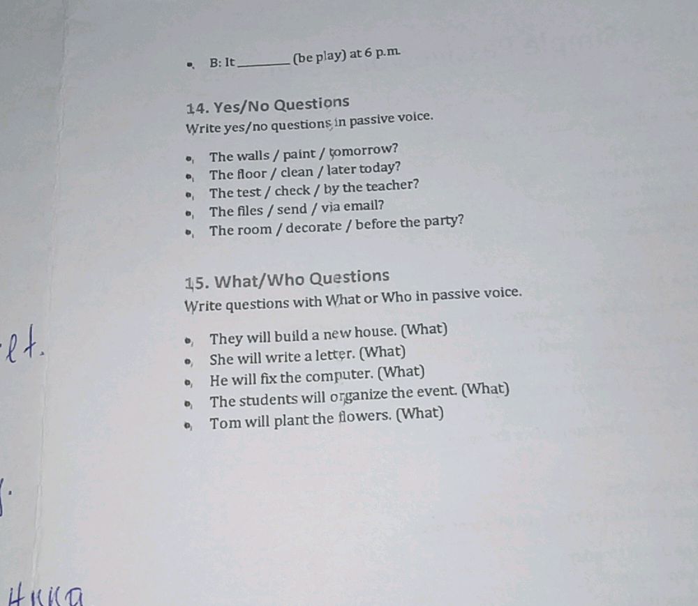 B: It ____ (be play) at 6 p.m. 14. Yes/No | StudyX