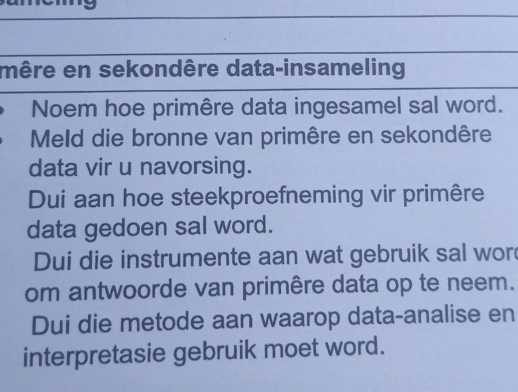 Noem hoe primêre data ingesamel sal word. | StudyX