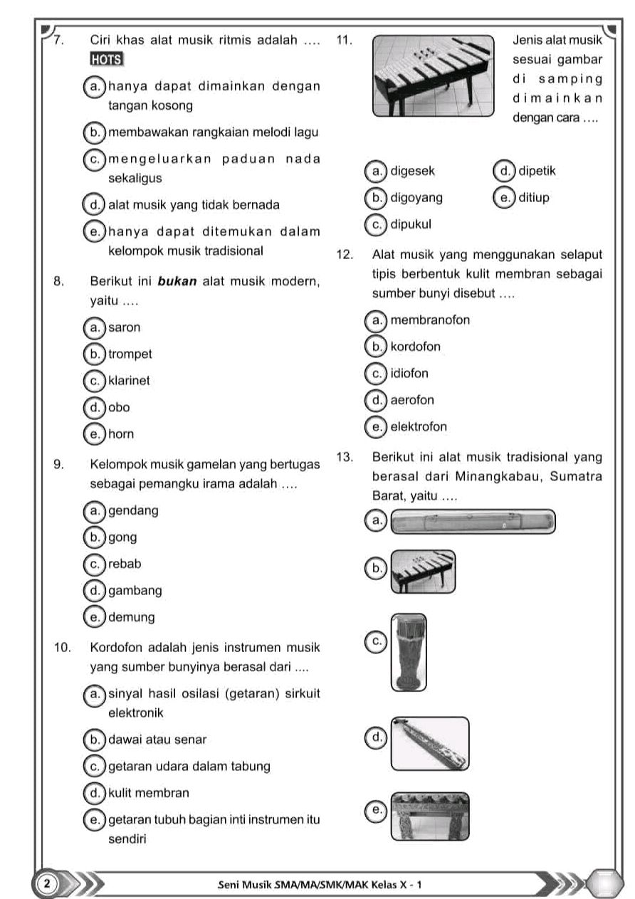 7. Ciri khas alat musik ritmis adalah .... | StudyX