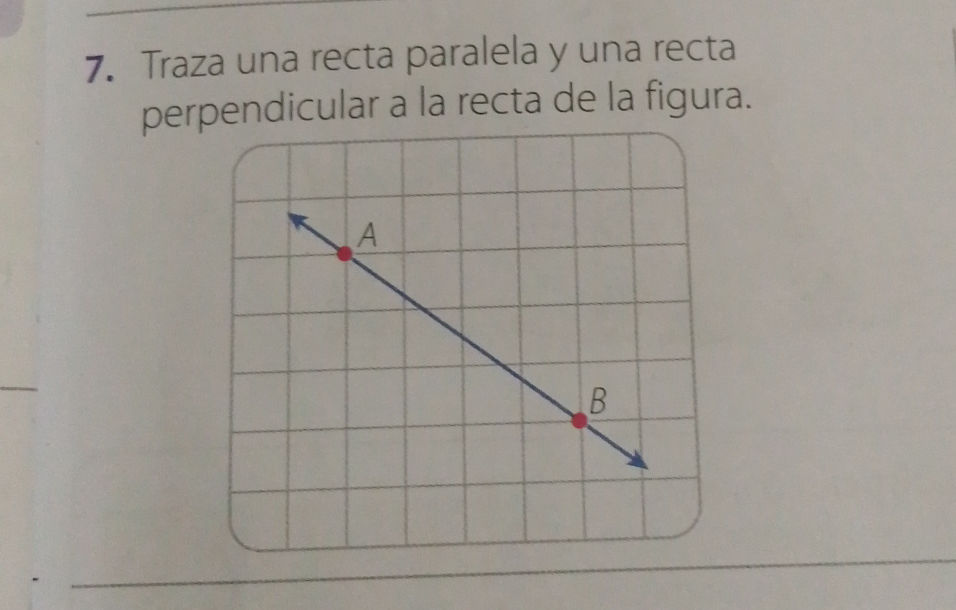 7. Traza una recta paralela y una recta | StudyX
