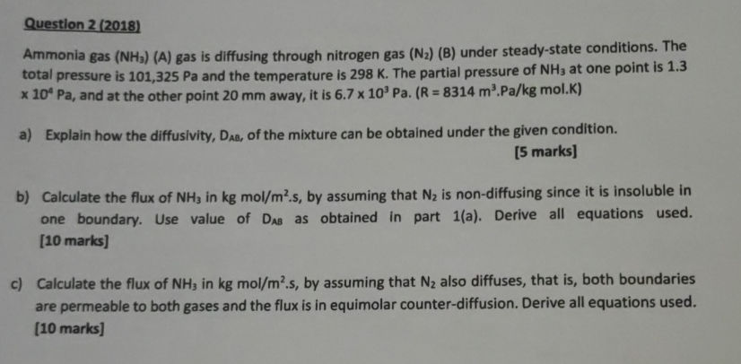 Question 2 (2018) Ammonia gas (NH3) (A) gas | StudyX