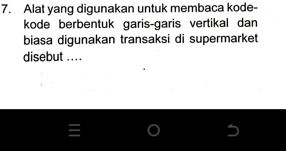 7. Alat yang digunakan untuk membaca | StudyX