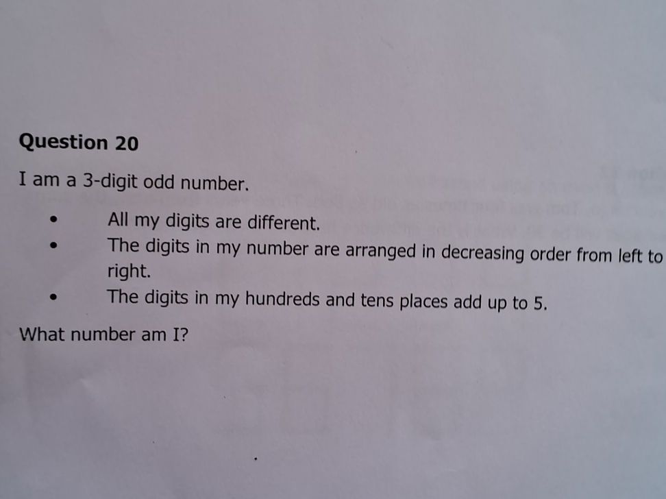 Question 20 I am a 3-digit odd number. * | StudyX