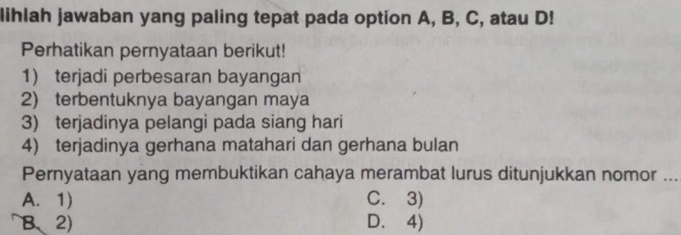Pilihlah jawaban yang paling tepat pada | StudyX