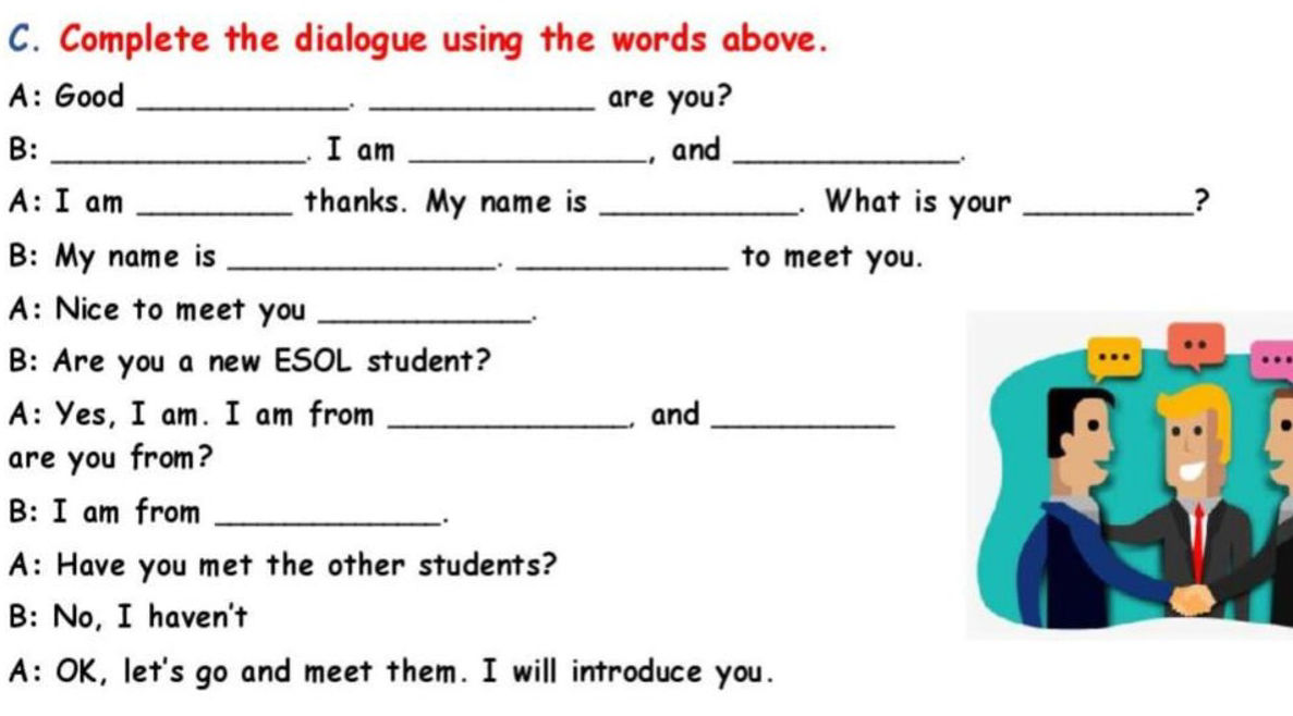 C. Complete the dialogue using the words | StudyX