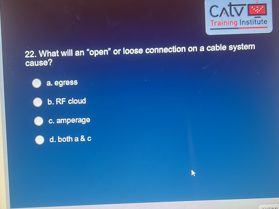 22. What will an "open" or loose connection | StudyX