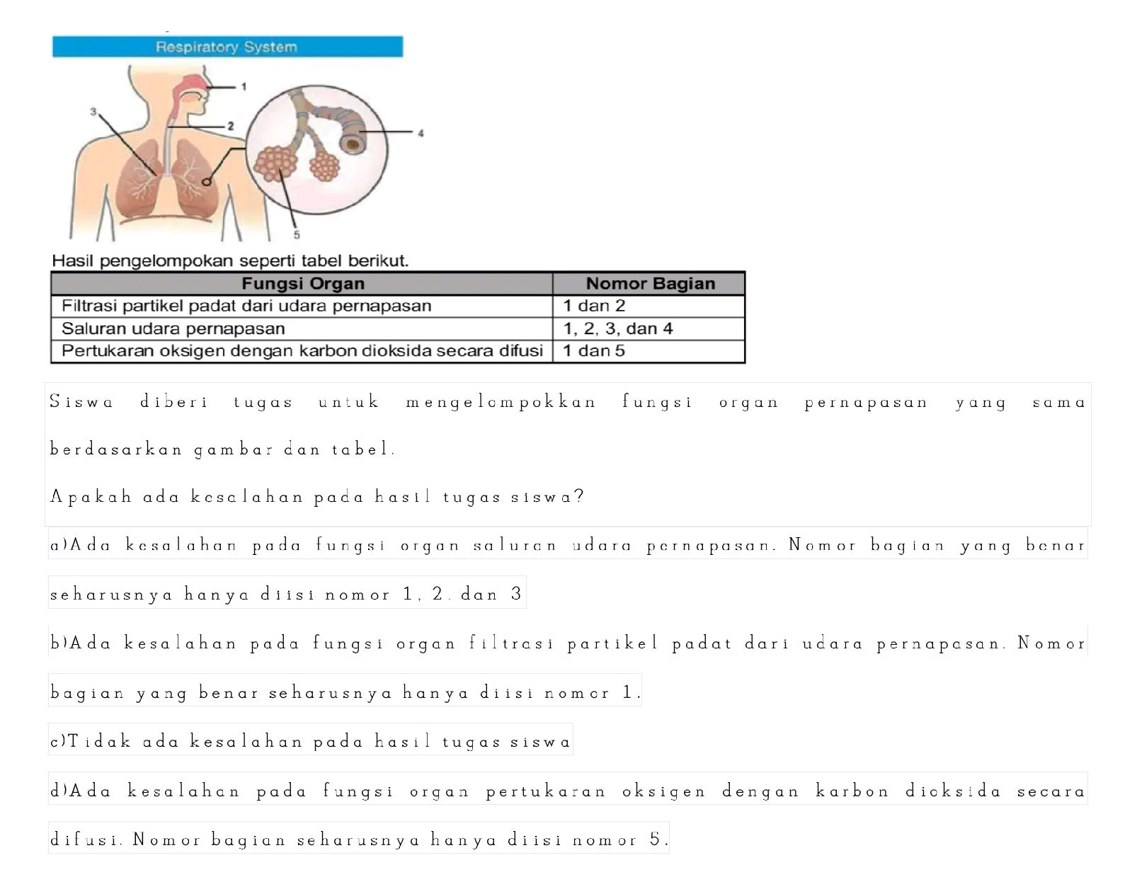 Hasil pengelompokan seperti tabel berikut. | StudyX