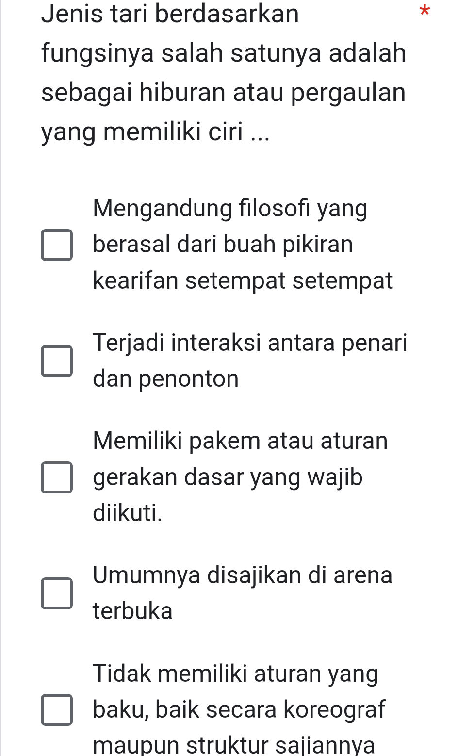 Jenis tari berdasarkan fungsinya salah | StudyX