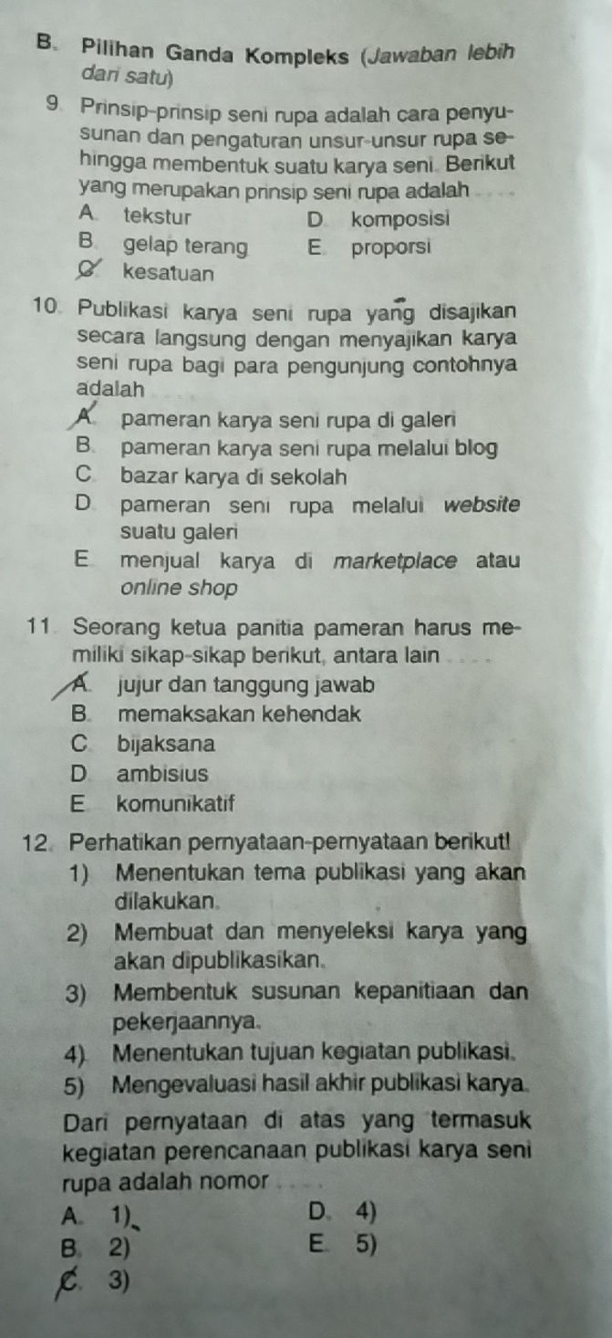 9. Prinsip-prinsip seni rupa adalah cara | StudyX