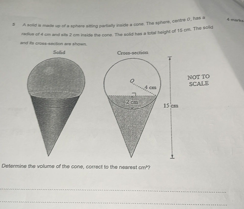 A solid is made up of a sphere sitting | StudyX