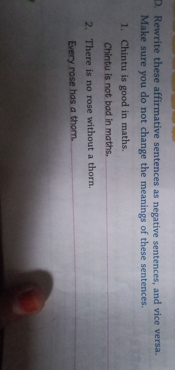 D. Rewrite these affirmative sentences as | StudyX