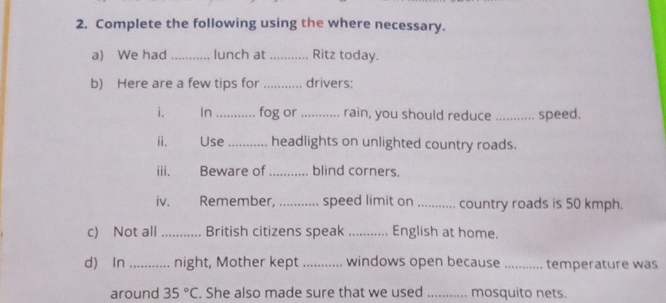 2. Complete the following using *the* where | StudyX
