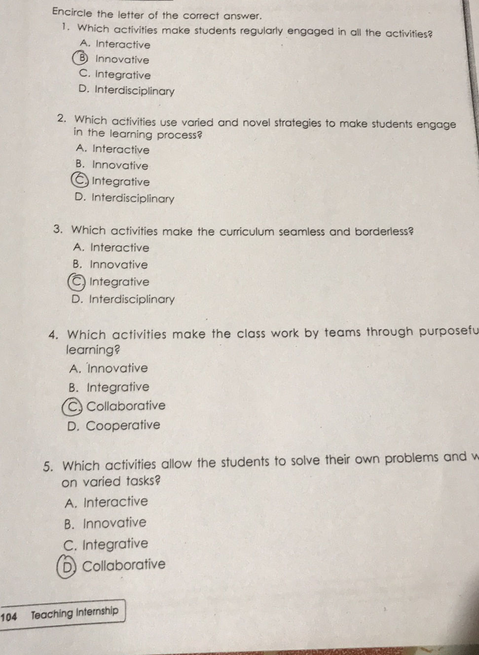 Encircle the letter of the correct answer. | StudyX