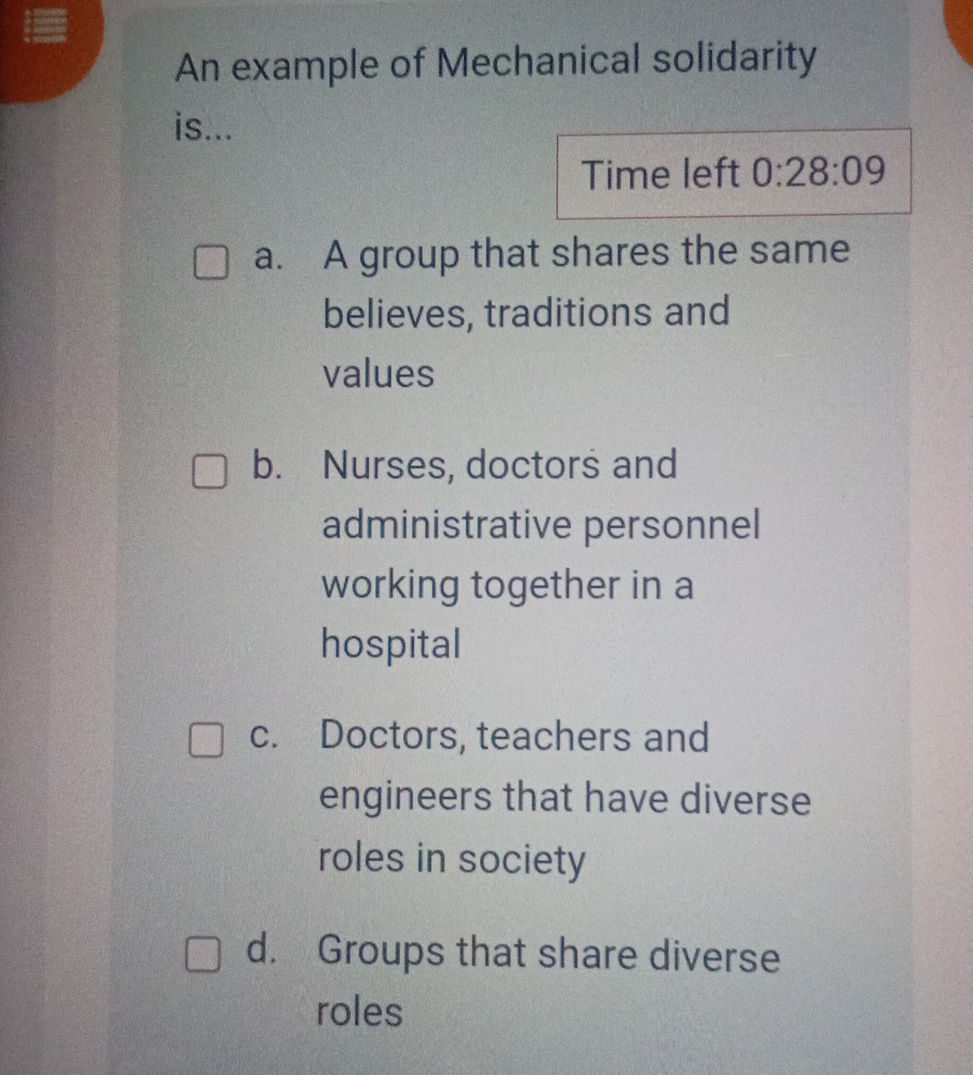 An example of Mechanical solidarity is... | StudyX