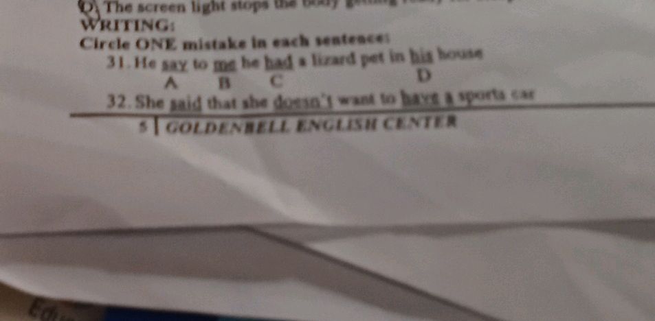 Circle ONE mistake in each sentences 31. He | StudyX