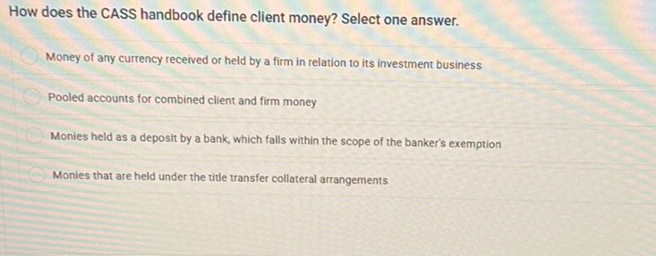 How does the CASS handbook define client | StudyX