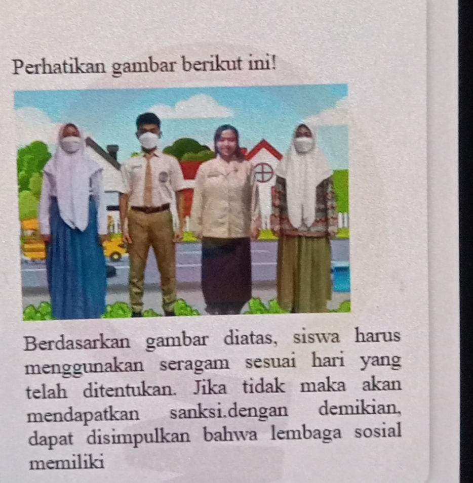 Perhatikan gambar berikut ini! Berdasarkan | StudyX