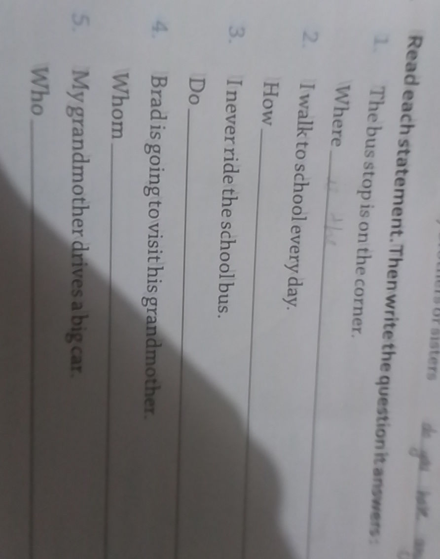 Read each statement. Then write the question | StudyX