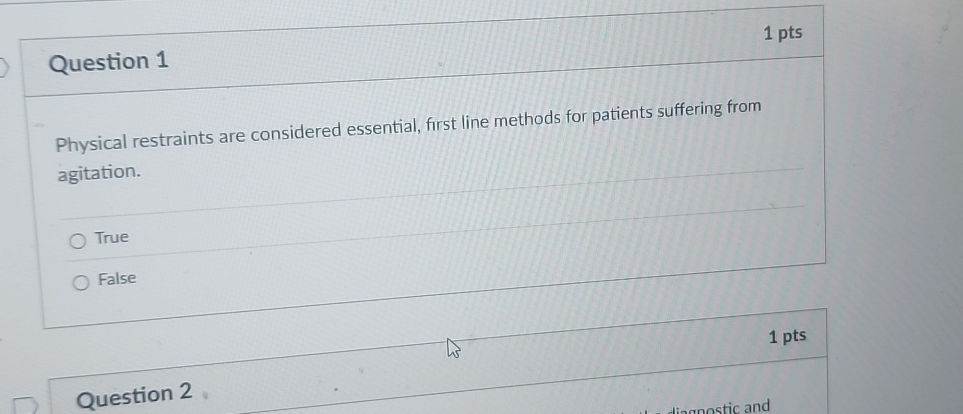 Question 1 Physical restraints are | StudyX