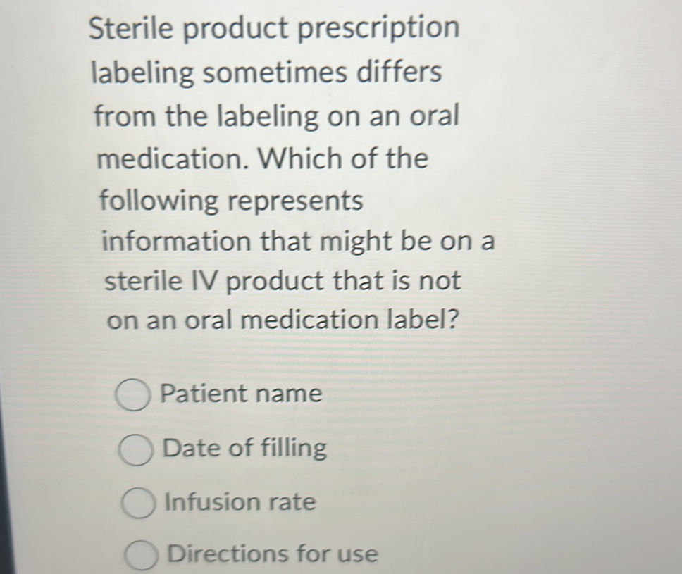 Sterile product prescription labeling | StudyX