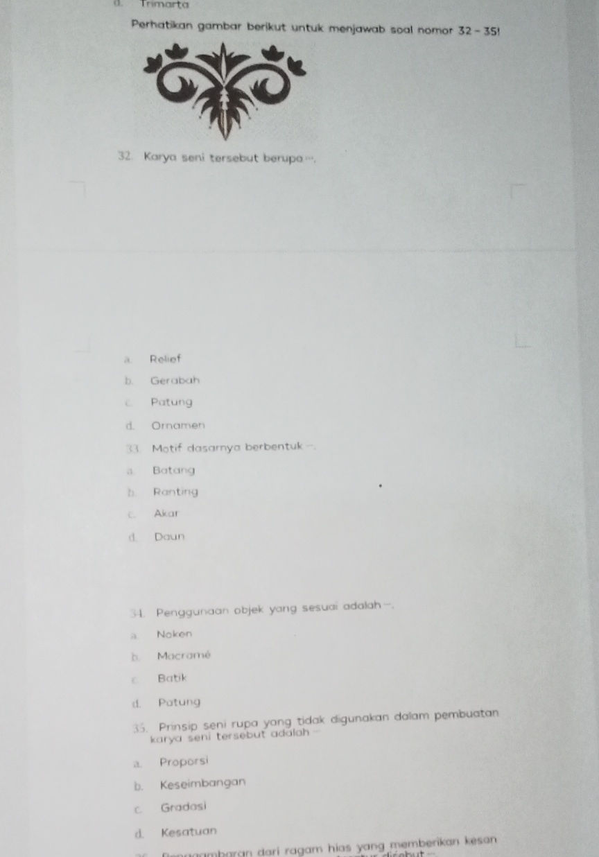 Perhatikan gambar berikut untuk menjawab | StudyX