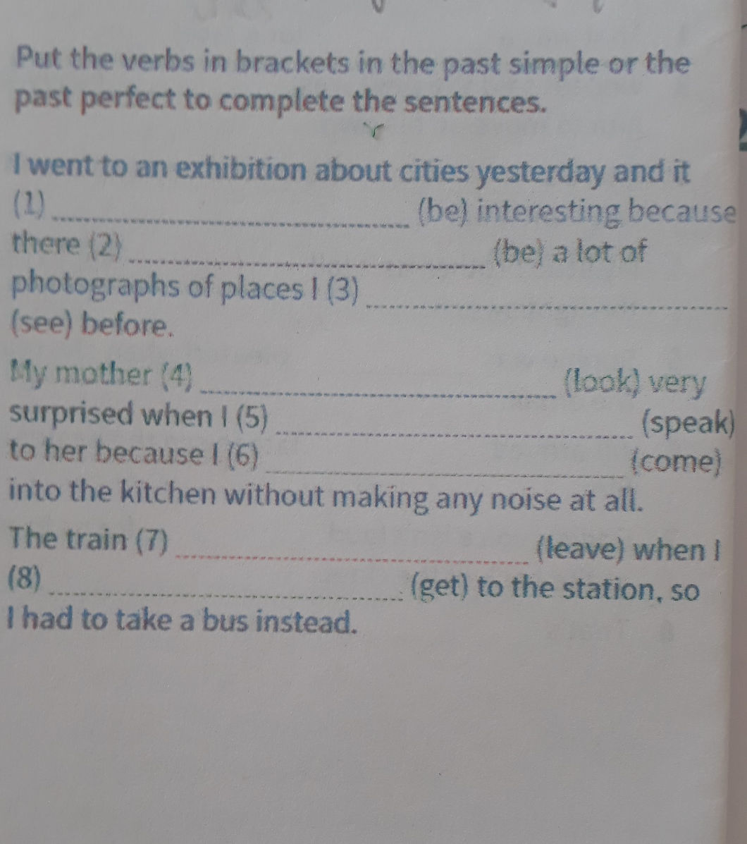 Put the verbs in brackets in the past simple | StudyX