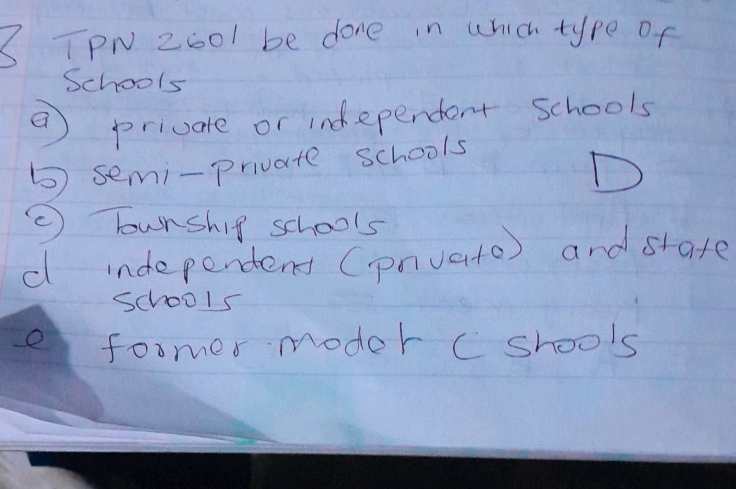 3 TPN 2601 be done in which type of Schools | StudyX